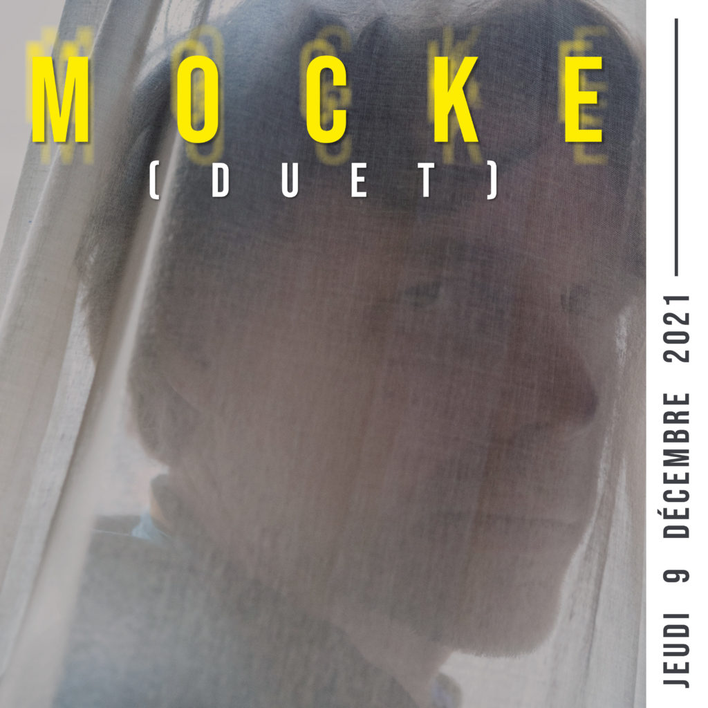 Mocke (duet) - La Marbrerie