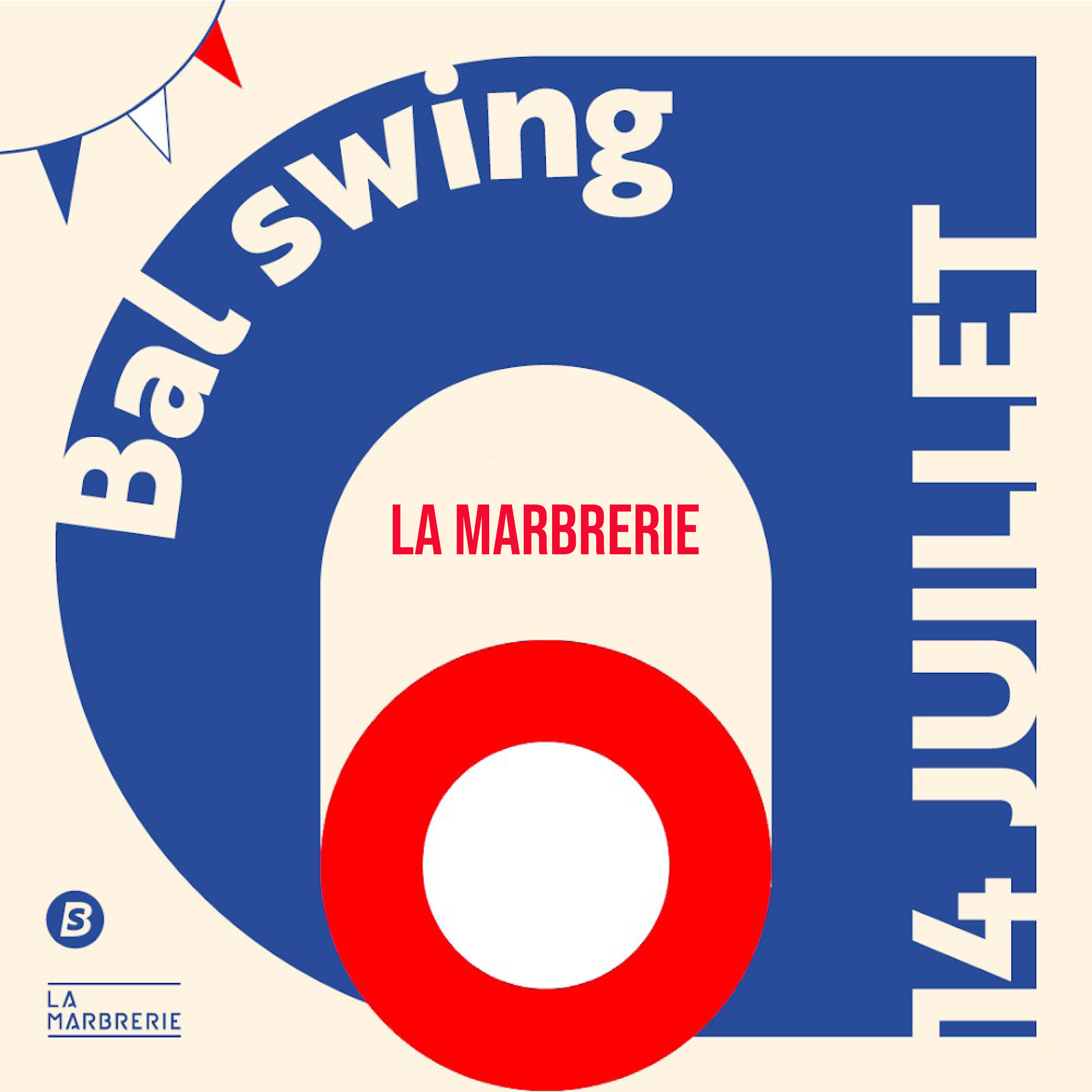 Le Bal Swing du 14 juillet - La Marbrerie